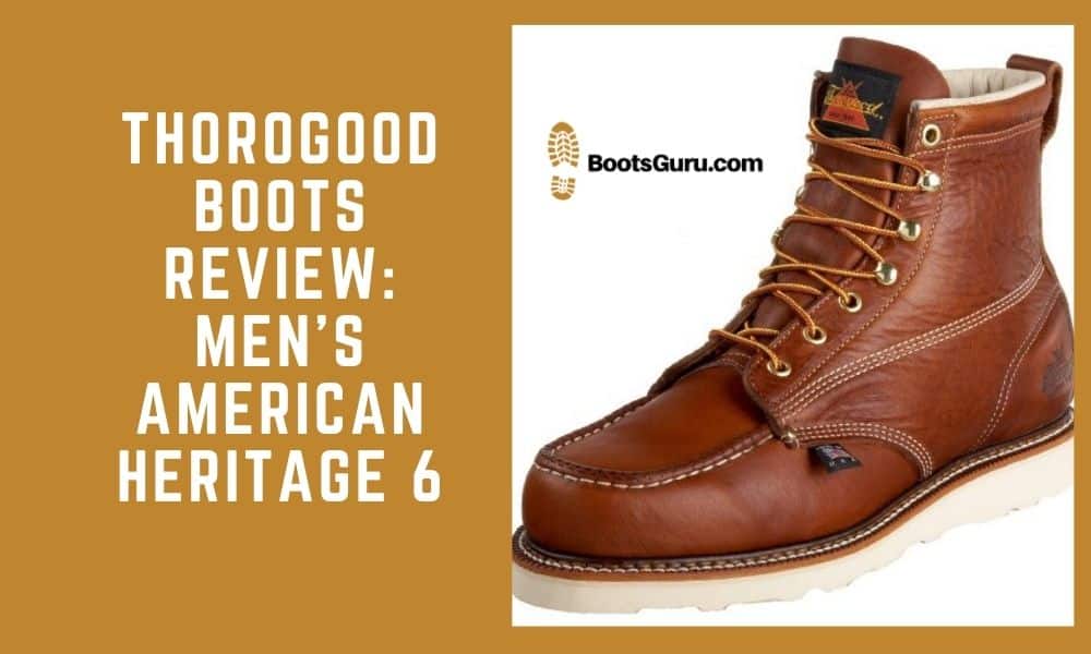 Thorogood American Heritage Review: Best USA Work Boot?